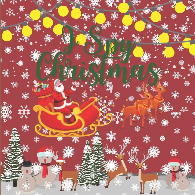 I Spy Christmas: A to Z Fun Alphabet Guessing Game for Kids ...