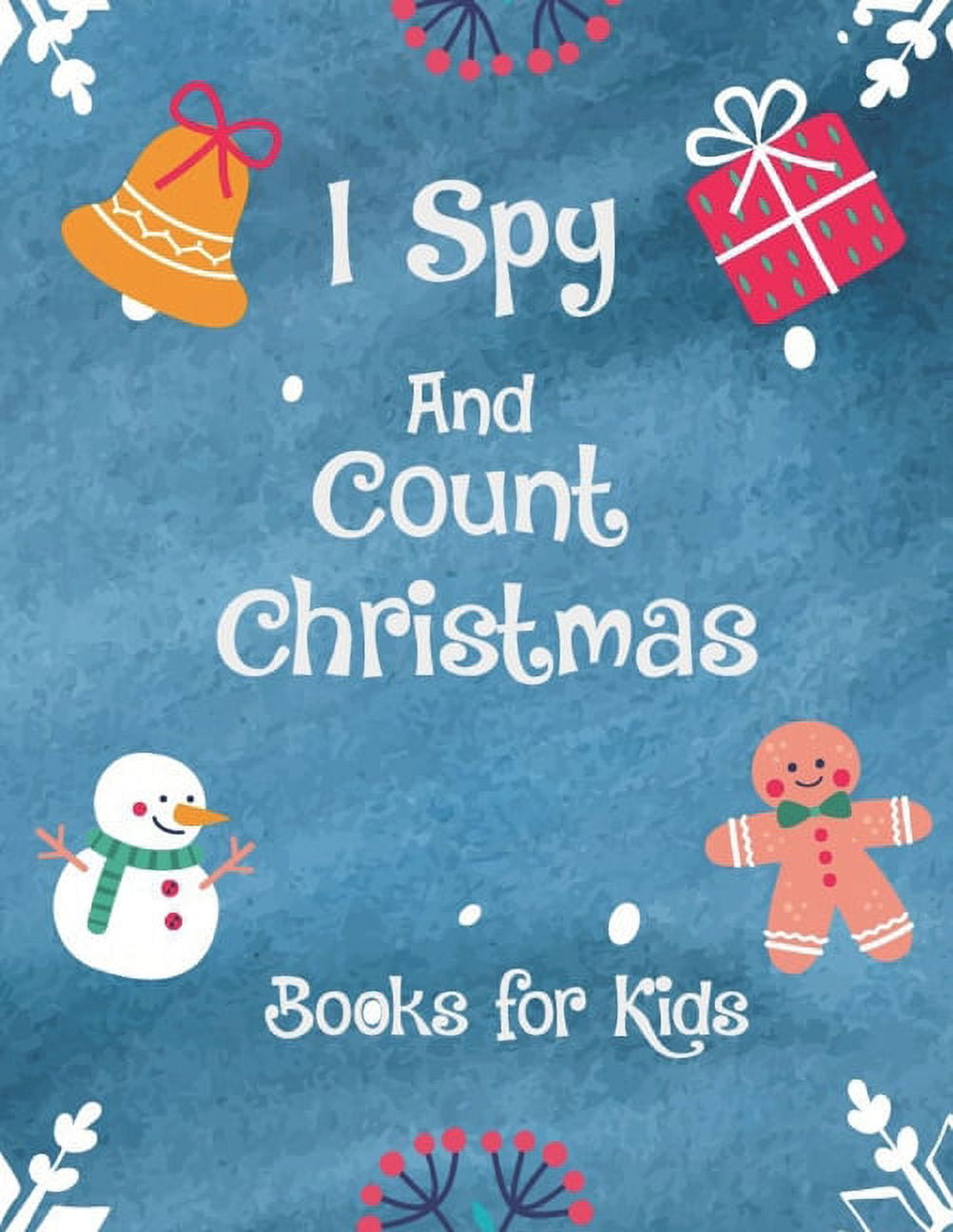 I Spy and Count Christmas Books for Kids : A Fun Guessing Game and ...