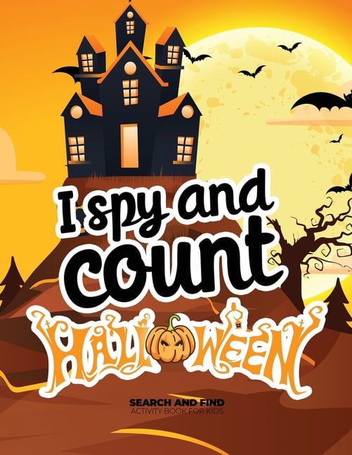 I Spy and Count Halloween: I spy and count Halloween - Search and Find ...