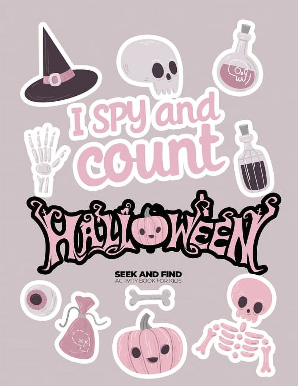 I Spy and Count Halloween: I spy and count Halloween Seek and Find ...