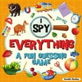 I Spy Everything: A Fun Guessing Game for Kids, Great Learning Activity ...
