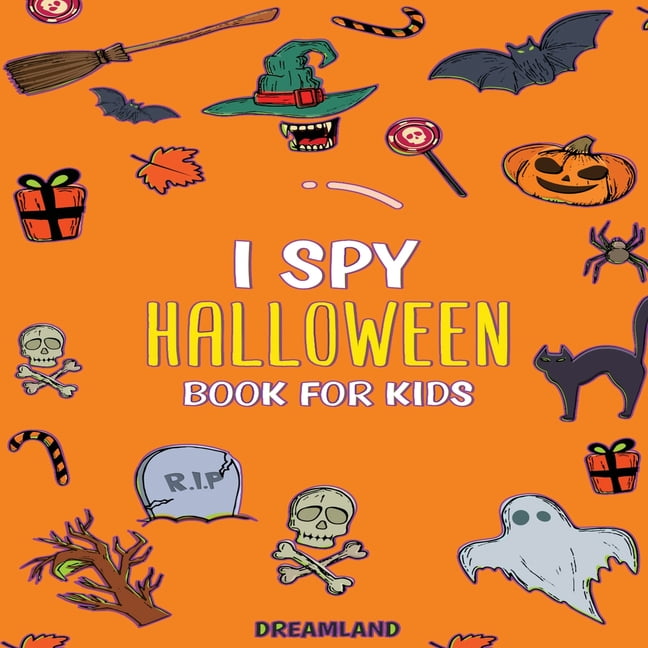 I Spy Halloween Book For Kids: ABC's for Kids, A Fun and Educational ...