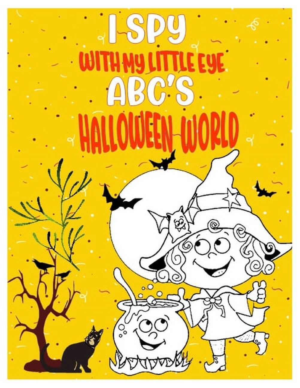 I Spy with My Little Eye Abc's Halloween World: kids' Puzzle Book for ...
