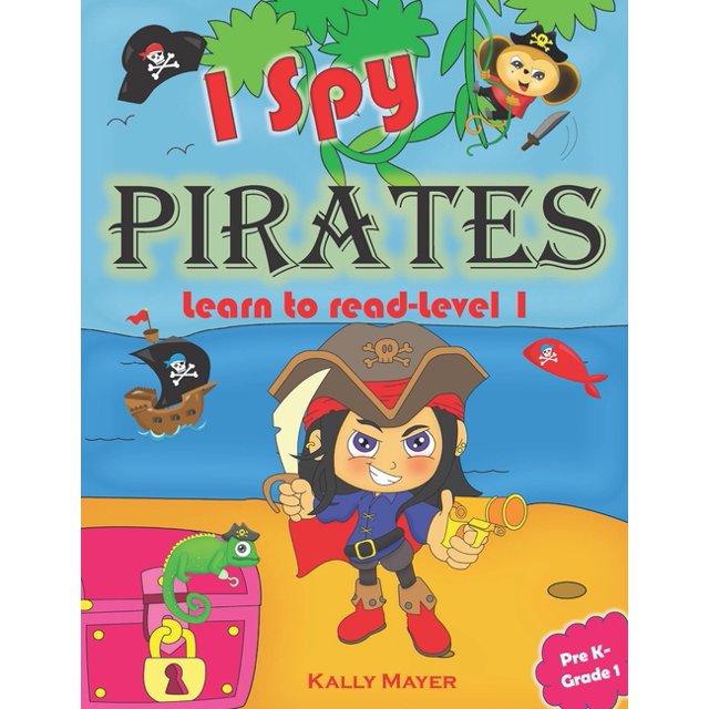 I Spy Pirates!: I Spy Pirates!: Learn to Read Level 1 (PreK - Grade 1 ...