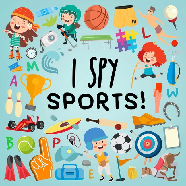 I Spy - Sports! : A Fun Guessing Game for 3-5 Year Olds! (Paperback ...
