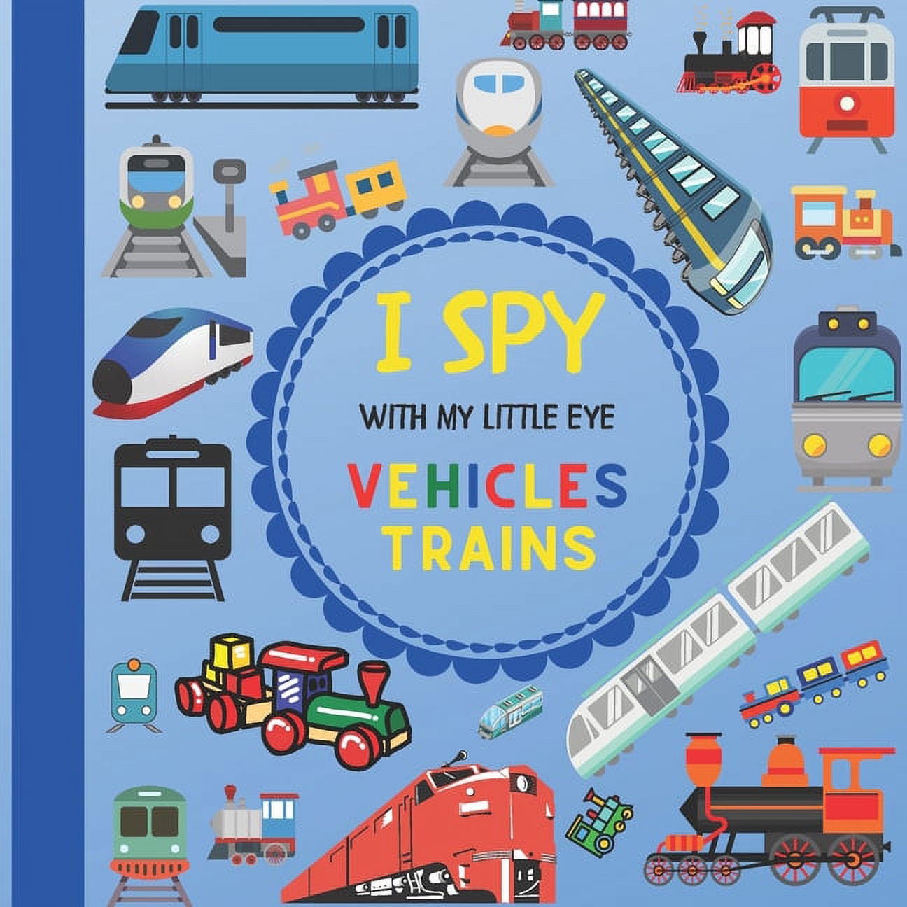 I Spy Vehicles I Spy With My Little Eye Vehicles Trains: Let's play ...