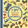 I Spy Vehicles: I Spy With My Little Eye Vehicles Motorbikes : Let's ...
