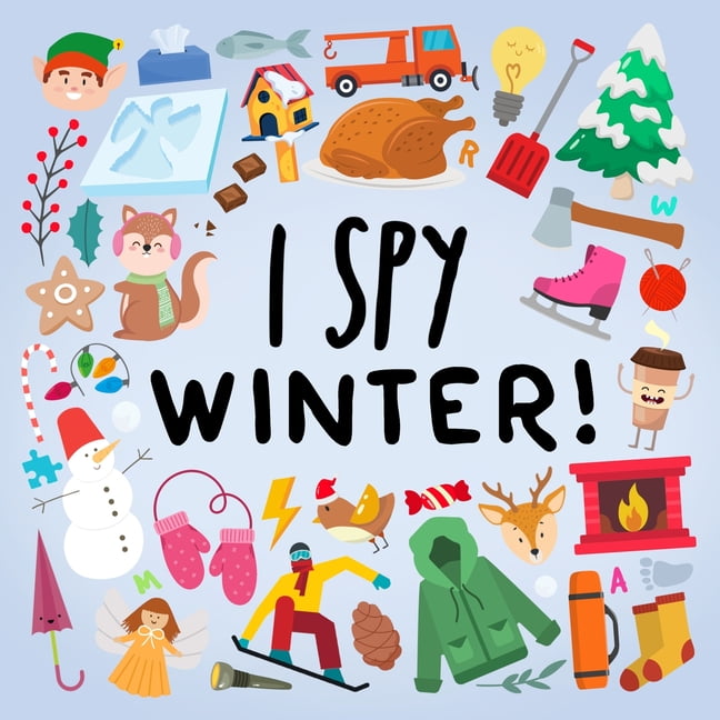 I Spy - Winter!: A Fun Guessing Game for Kids Age 2+ (Paperback)(Large ...