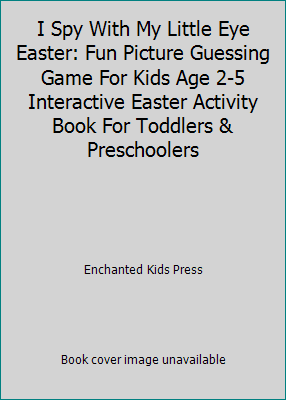 Pre-Owned I Spy With My Little Eye Easter: Fun Picture Guessing Game ...