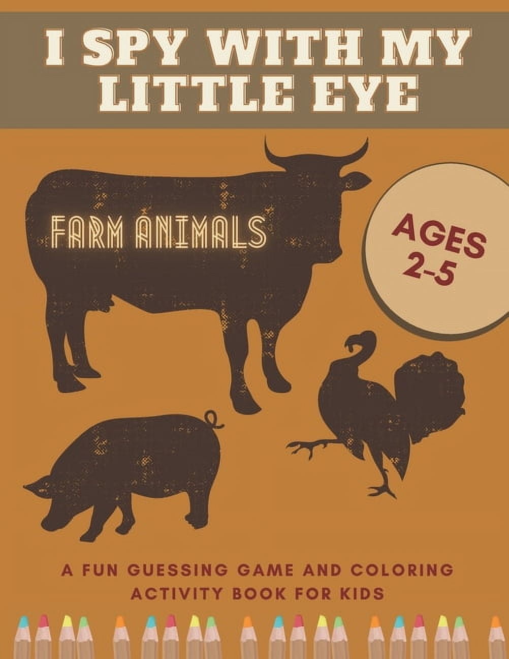 I Spy With My Little Eye Farm Animals A Fun Guessing Game and Coloring ...