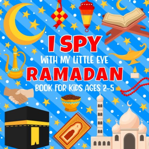 Pre-Owned I Spy With My Little Eye Ramadan Book for Ages 2-5: A Cute ...