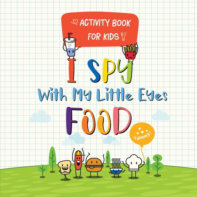 I Spy With My Little Eyes Food: A Book of Picture Riddles for kids from ...