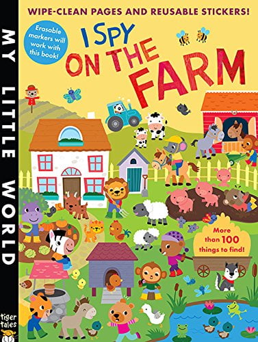 I Spy on the Farm: Wipe-Clean Pages, Stickers and More Than 100 Things ...