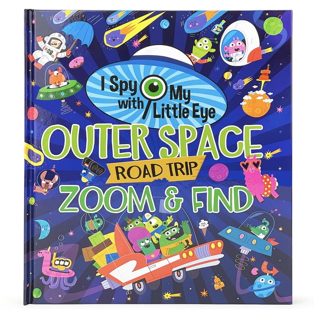 I Spy with My Little Eye Outer Space Road Trip Zoom & Find (I Spy with ...