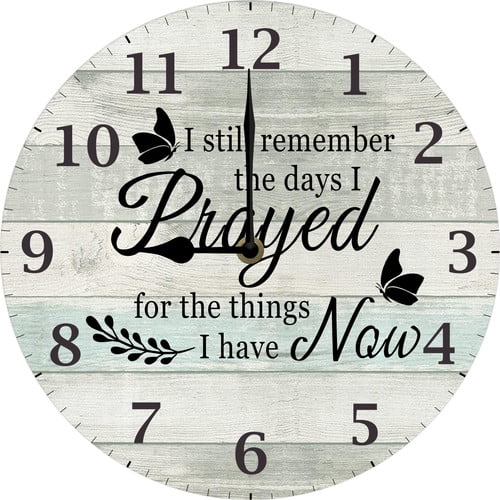 I Still Remember The Days I Prayed for The Things I Have Now Christian ...