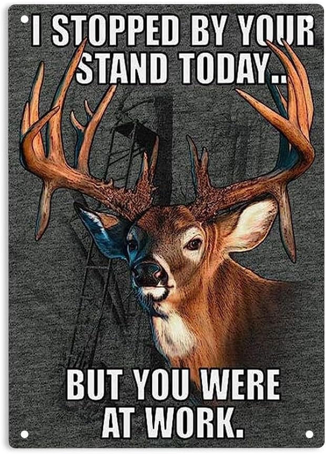 I Stopped by Your Stand Today but You Were at Work Sign Metal Tin Sign ...