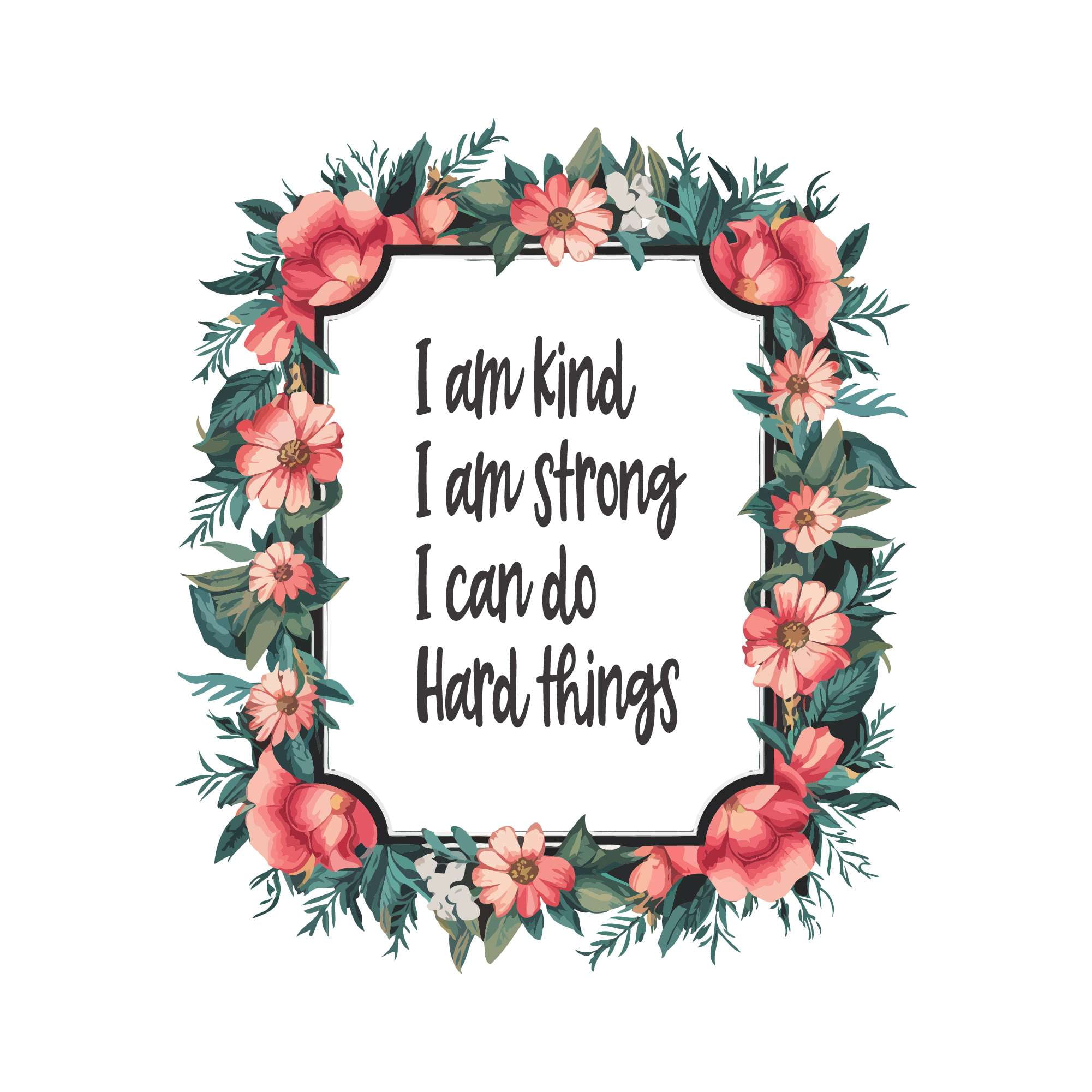 I Am Strong I Can Do Hard Things Resilient Courageous Motivated ...