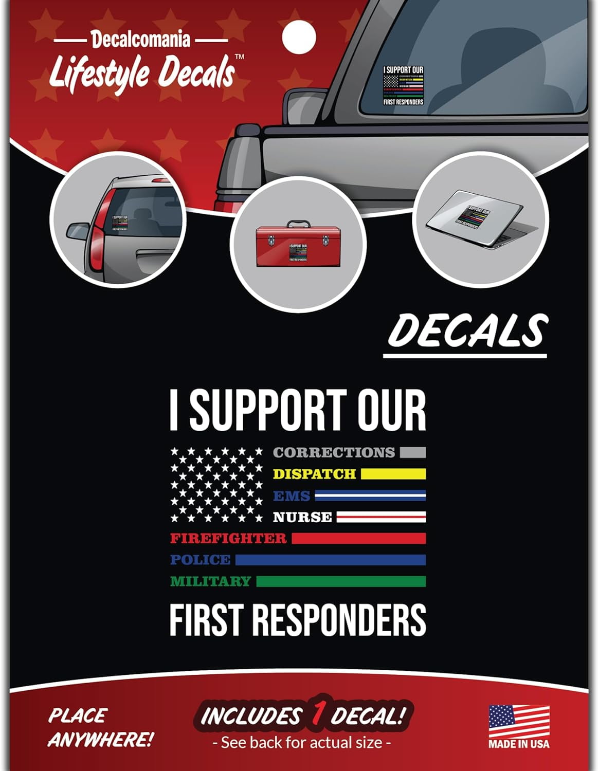 I Support Our First Responders Flag Decal - Large 5.5" Multi Color Thin ...