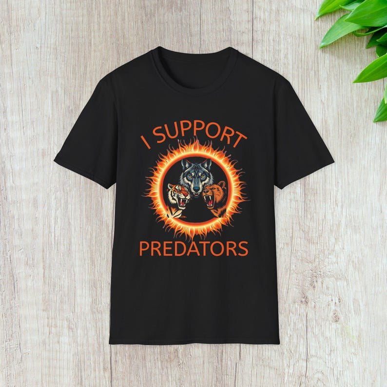 I Support Predator T-Shirt, Offensive Meme Shirt, Stupid Meme Shirt ...