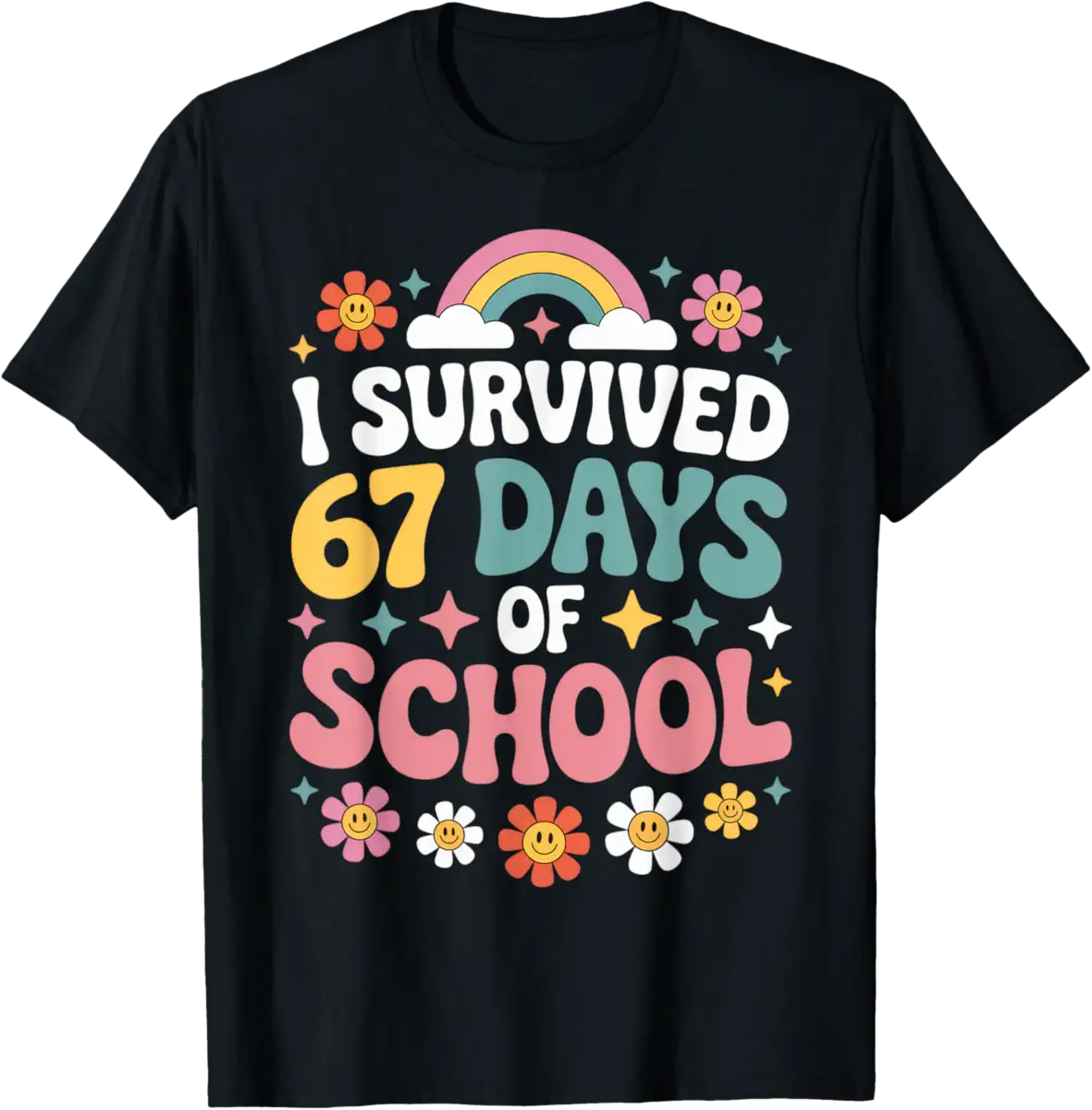 I Survived 67 Days Of School Student Achievement T-Shirt - Walmart.com