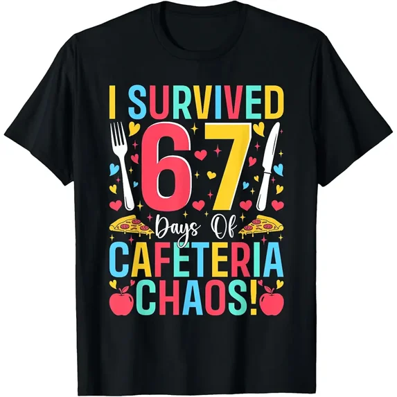 I Survived 67 Days of Cafeteria Chaos Lunch Lady Staff Squad T-Shirt ...