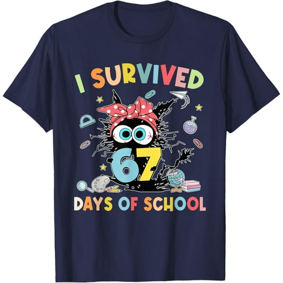 I Survived 67 Days of School Funny Meme T-Shirt - Walmart.com