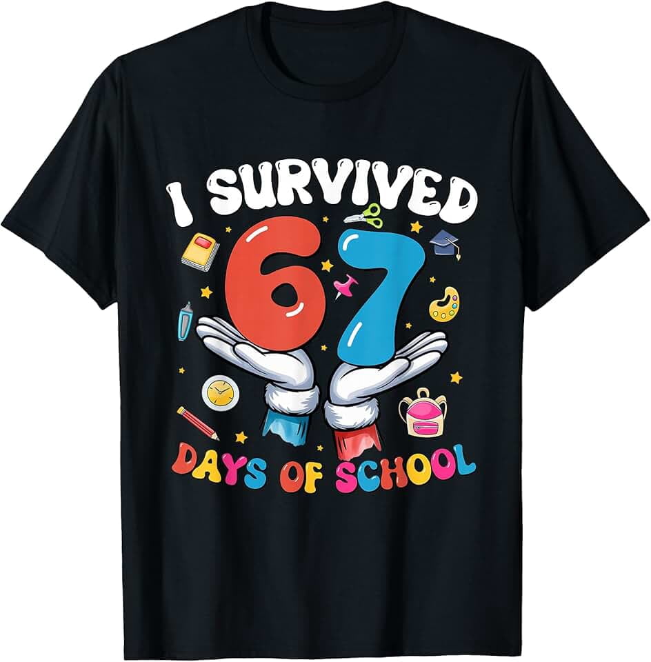 I Survived 67 Days of School Funny Teacher Student Graphic Short Sleeve ...