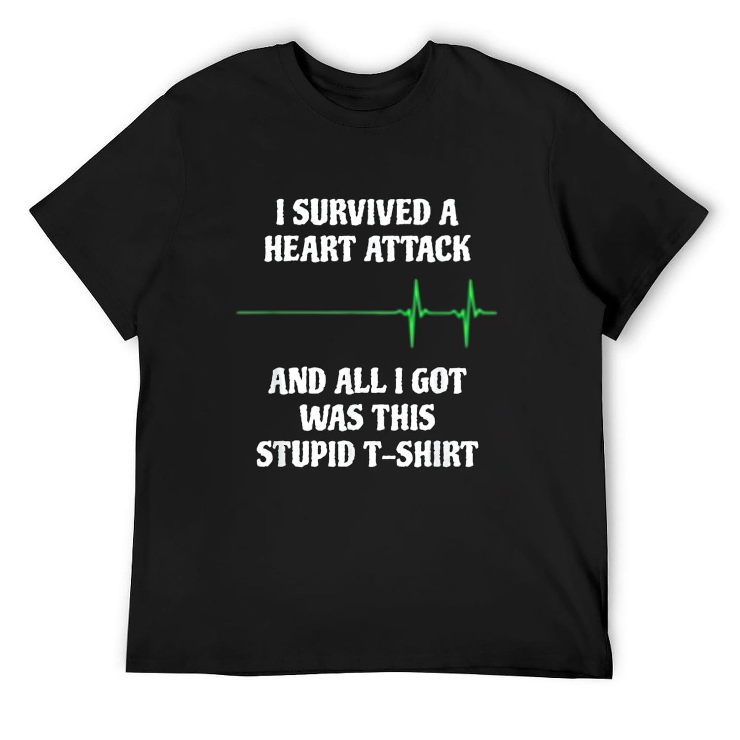 I Survived A Heart Attack Funny Heart Attack Survivor T-Shirt Black ...
