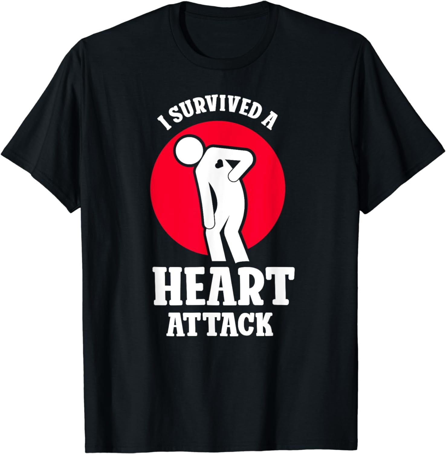 I Survived A Heart Attack Survivor Cardiac Bypass T-Shirt - Walmart.com