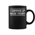 I Survived Ap Music Theory Ap Examination Quote Coffee Mugs - Walmart.com