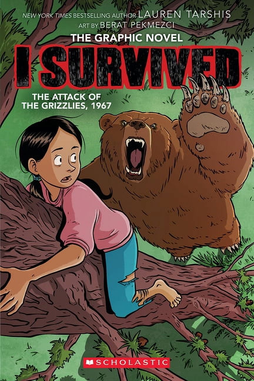 I Survived Graphix I Survived the Attack of the Grizzlies, 1967: A ...