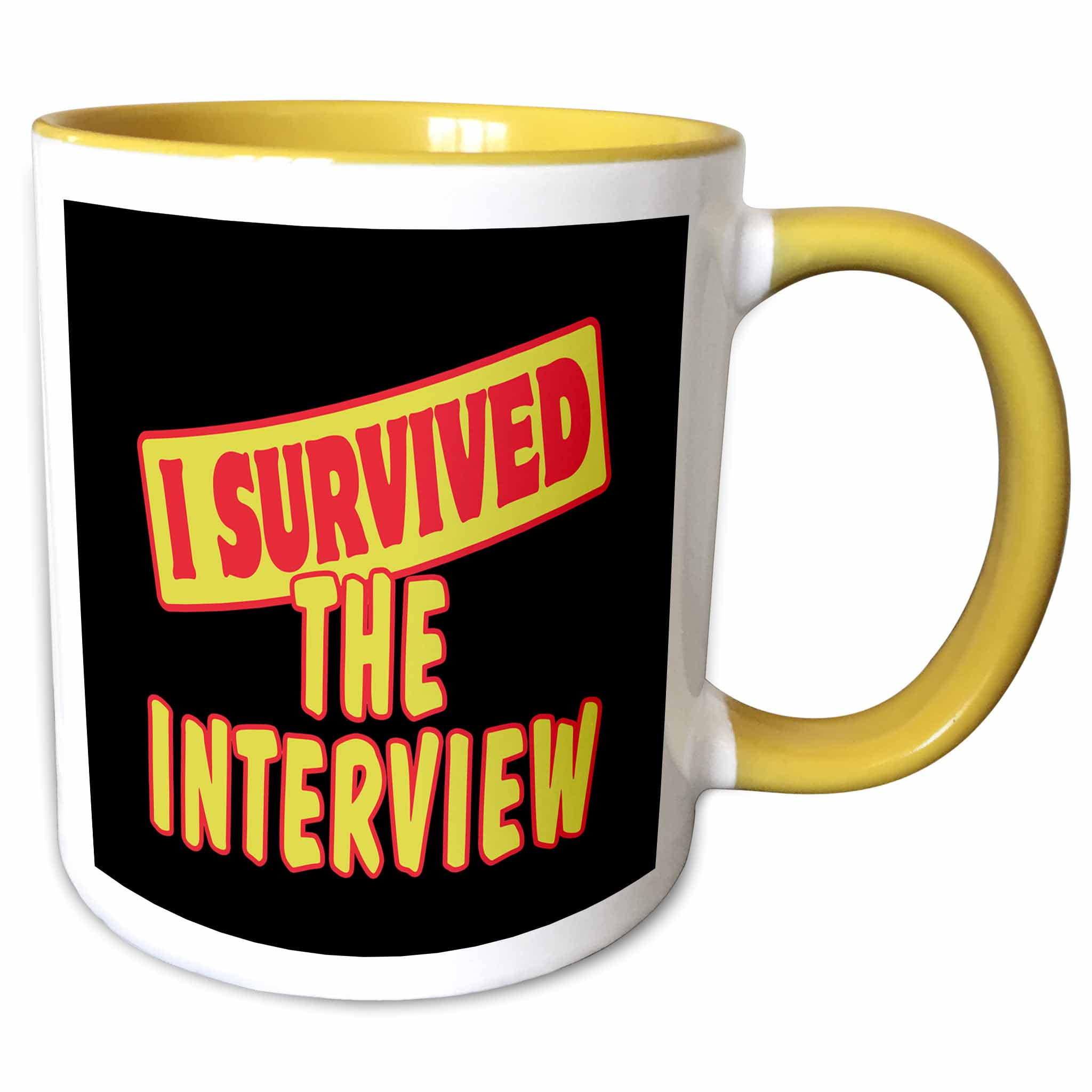 I Survived The Interview Survial Pride And Humor Design 11oz Two-Tone ...