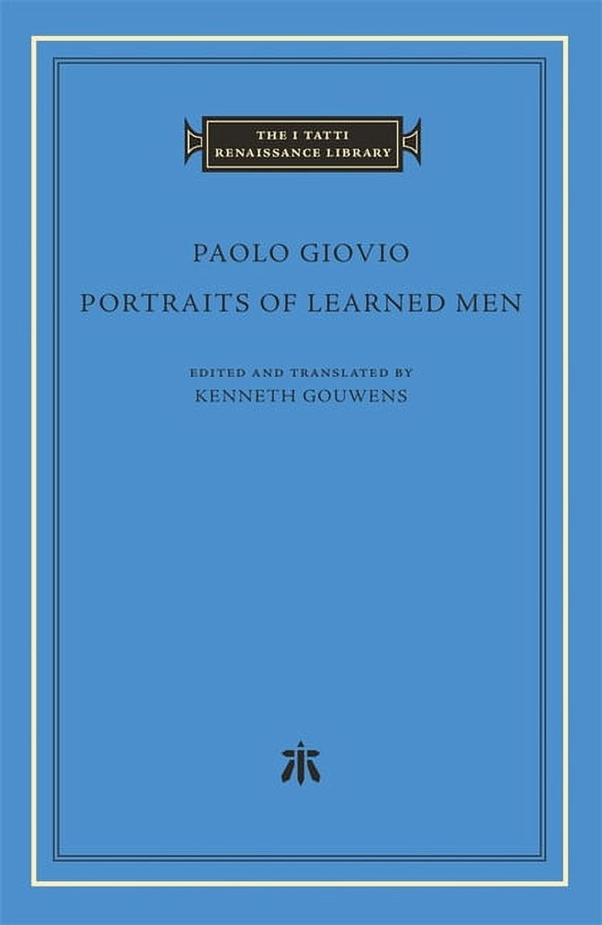 I Tatti Renaissance Library Portraits of Learned Men, (Hardcover ...
