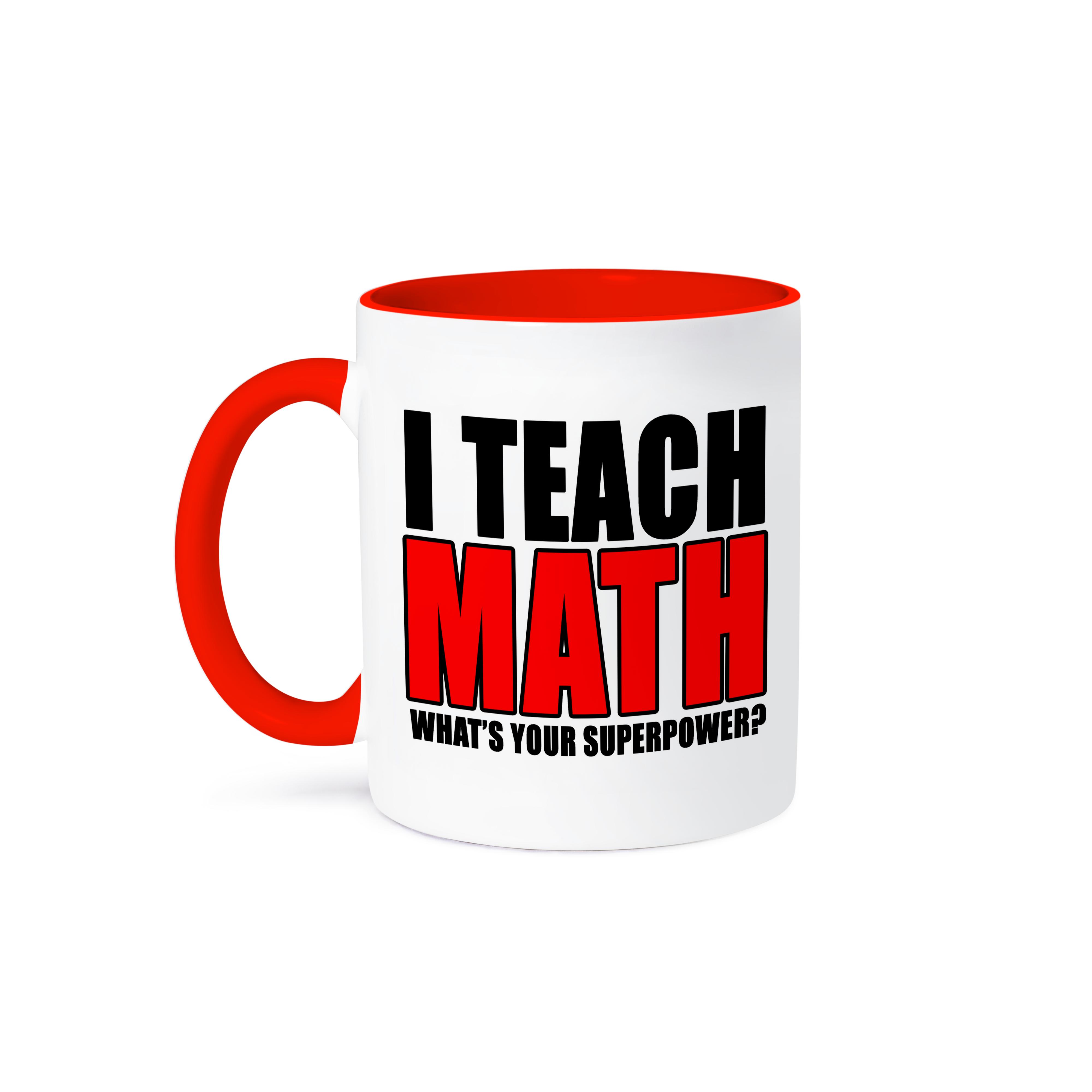 3dRose, I Teach Math Whats Your Superpower Red, 11oz Two-Tone Red Mug ...