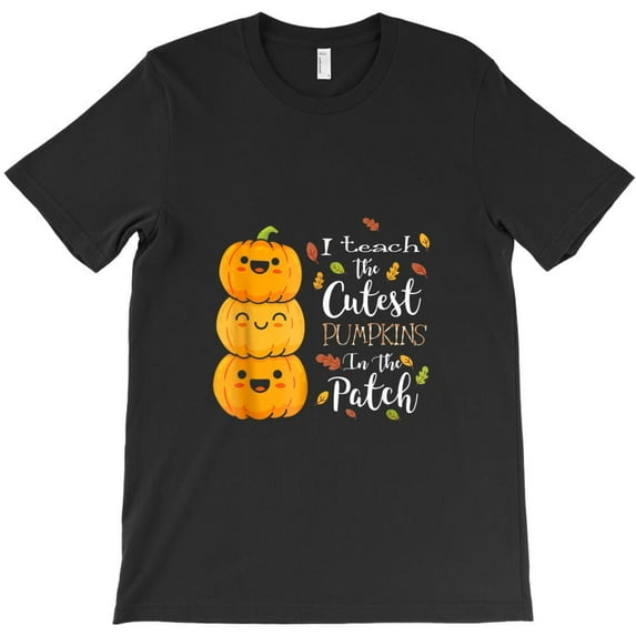 I Teach The Cutest Pumpkins In The Patch Funny Teacher Fall Season ...