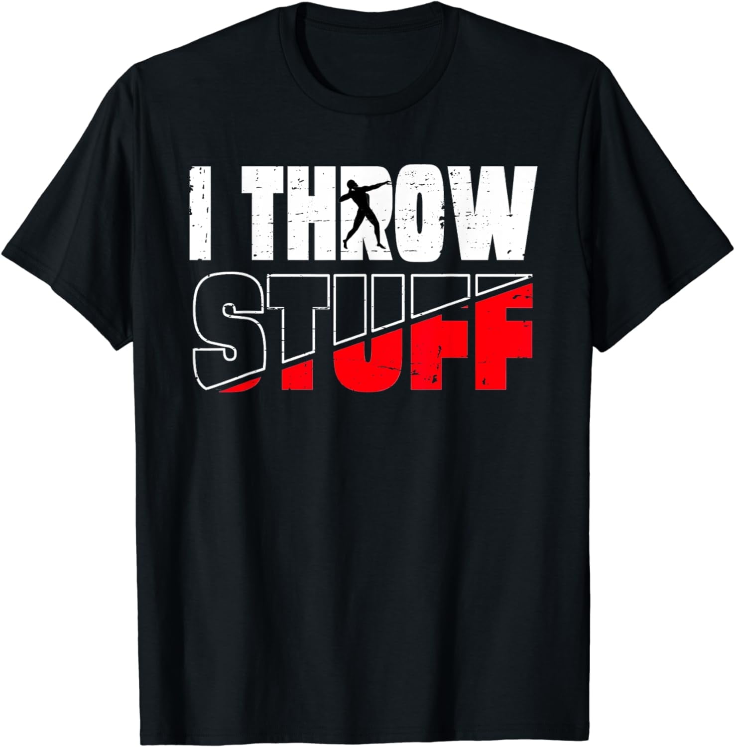 I Throw Stuff Funny Shot Put Athlete Throwing Track & Field T-Shirt ...