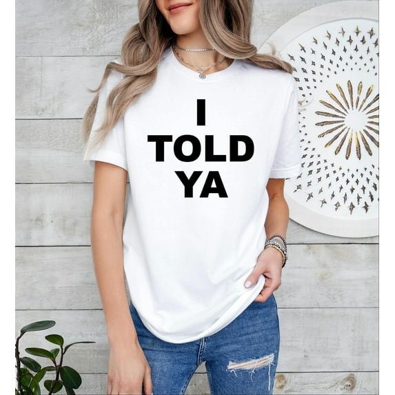 I Told Ya Zendaya T-Shirt, I Told Ya Zendaya Movie Shirt, Challengers ...
