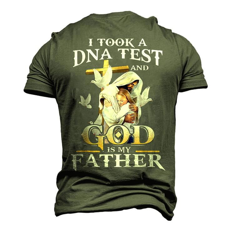 I Took Dna Test And God Is My Father Christian Fathers Day T-Shirt ...