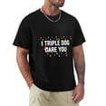 I Triple Dog Dare You Men's Cotton HD Print Short Sleeve T-Shirt Crew ...