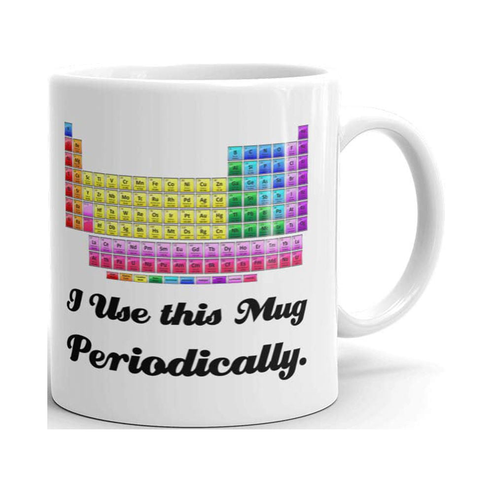 I Use This Mug Periodically Science Coffee Tea Ceramic Mug Office Work ...
