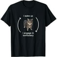 I Wake Up I Engage In Tomfoolery Silly Cat Meme T-Shirt - Walmart.com