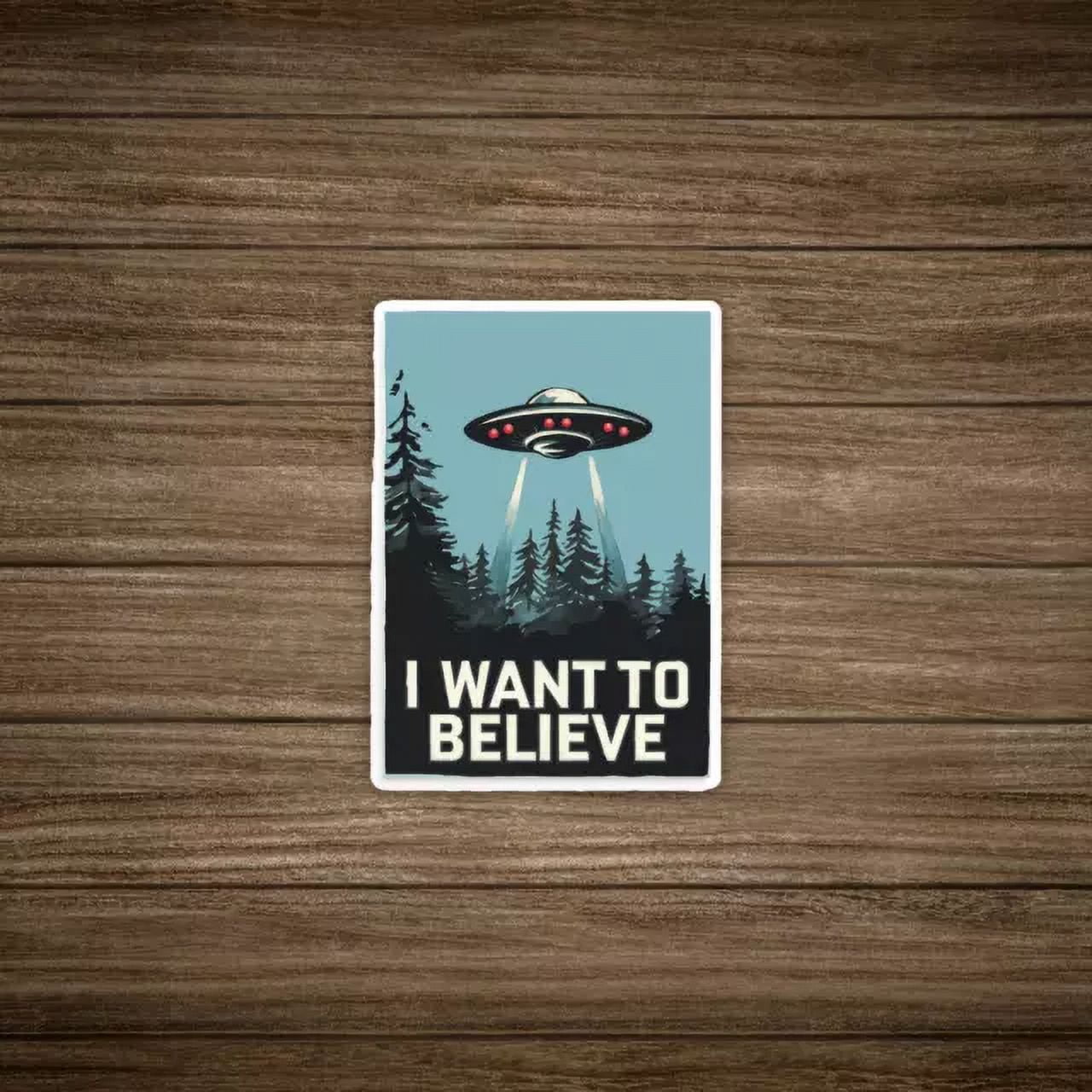 I Want To Believe Ufo Abduction Sticker - X-Files Inspired Sci-Fi Wall ...