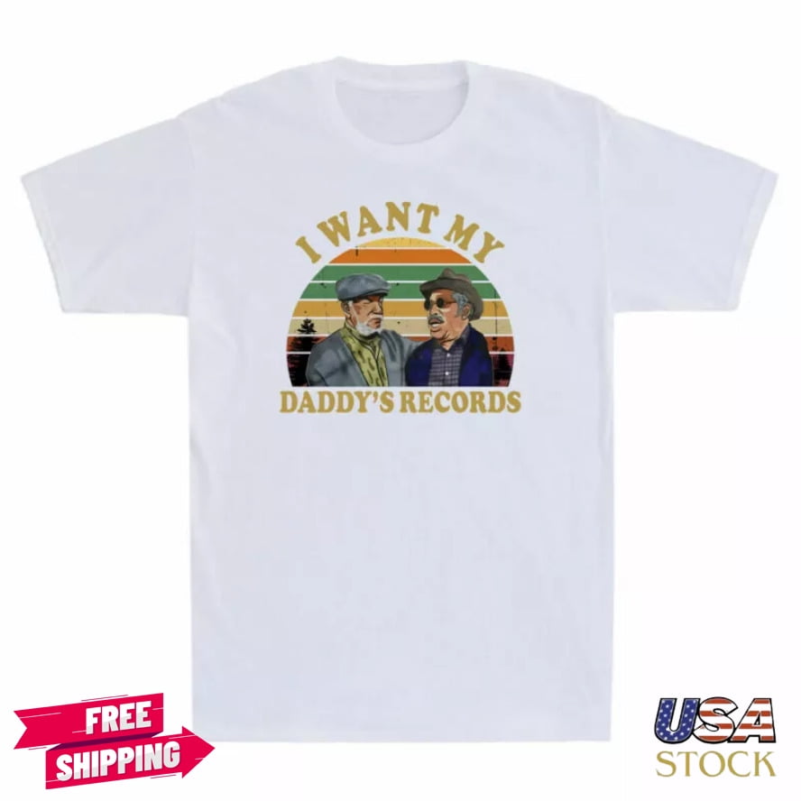 I Want My Daddy's Records Funny Comedy TV Series Vintage Men's Cotton T ...