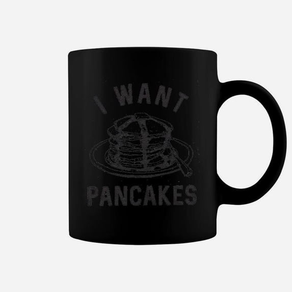 I Want Pancakes Funny Breakfast Coffee Mug - Walmart.com
