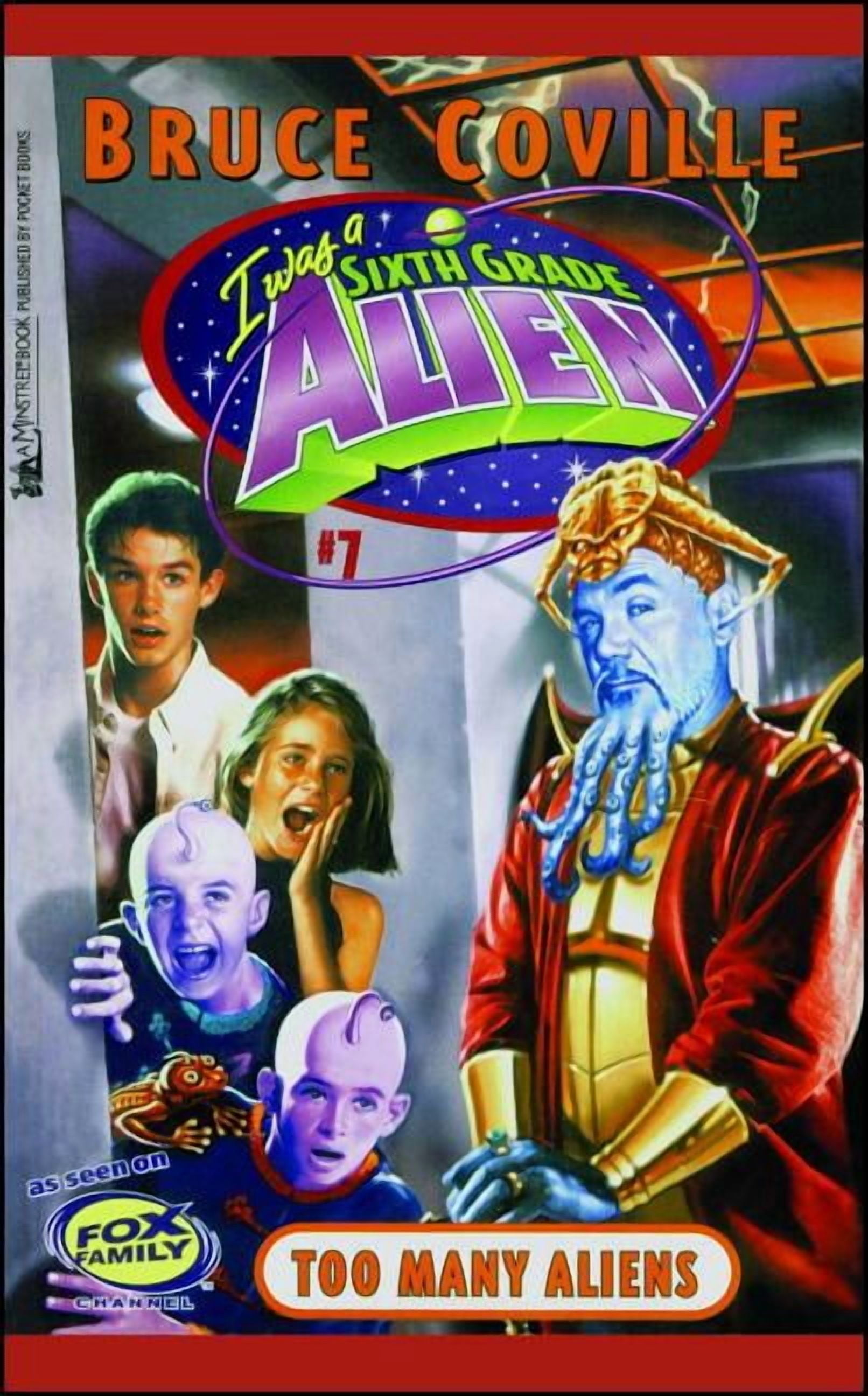 I Was a Sixth Grade Alien Too Many Aliens, Book 7, (Paperback ...