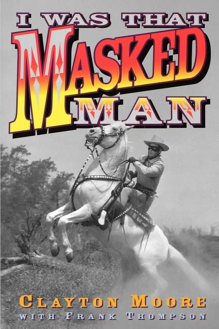 I Was That Masked Man, (Paperback) - Walmart.com