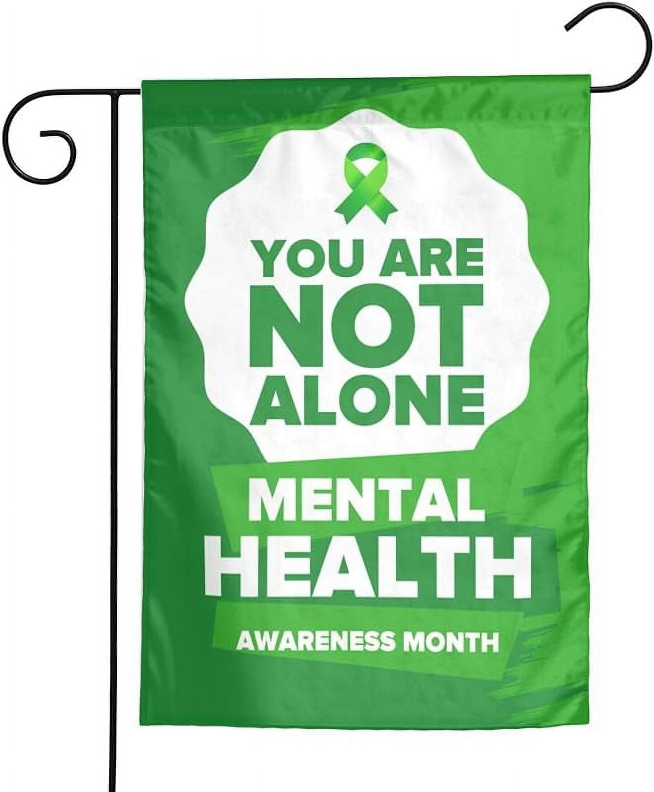 I Wear Green For Mental Health Awareness Month Garden Flag Perfect ...