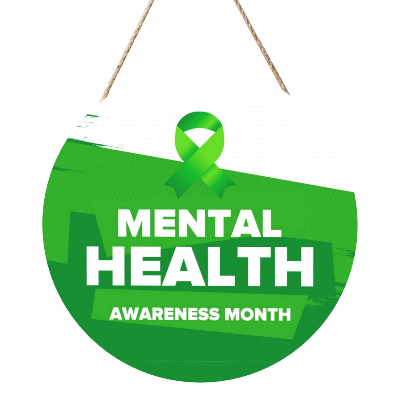I Wear Green For Mental Health Awareness Month Wooden Hanging Sign ...