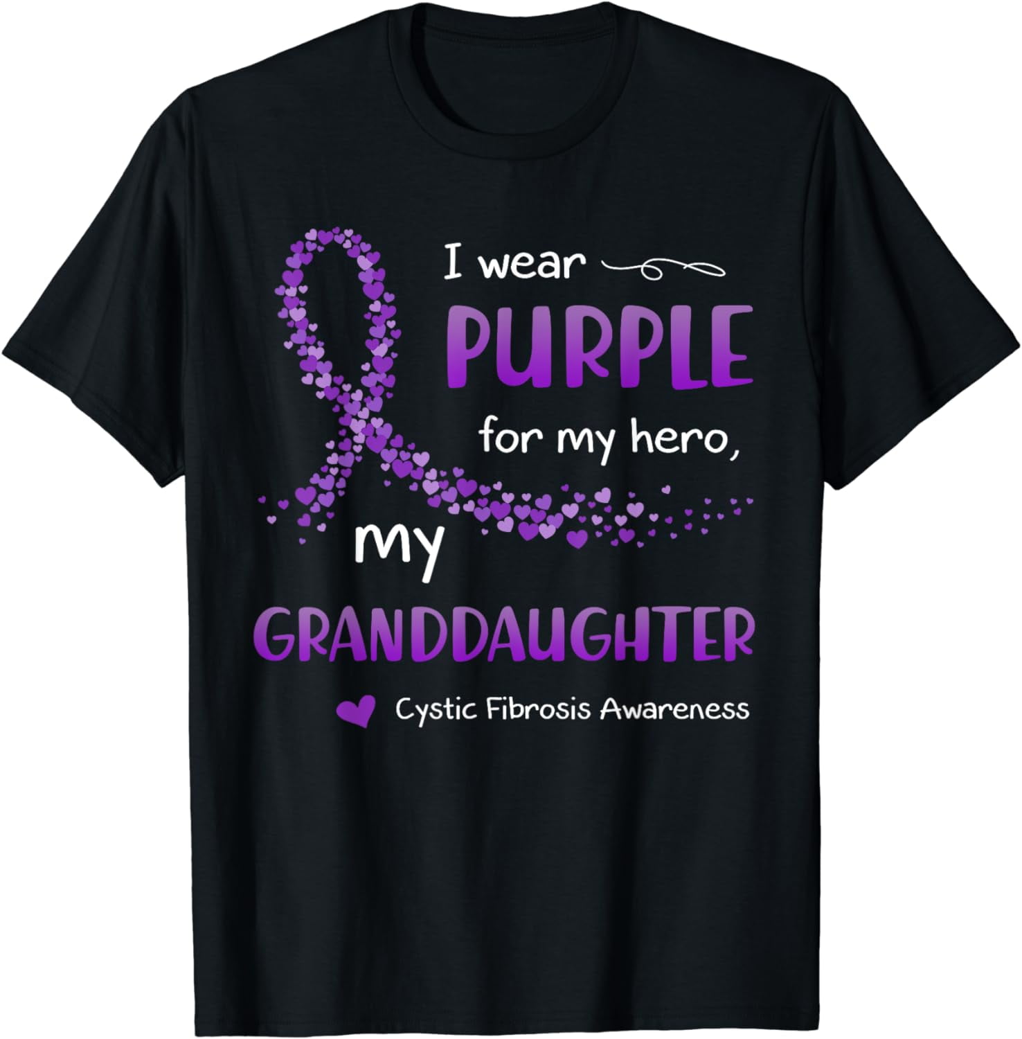 I Wear Purple For Granddaughter Cystic Fibrosis Awareness Cotton T-Shirt - Walmart.com