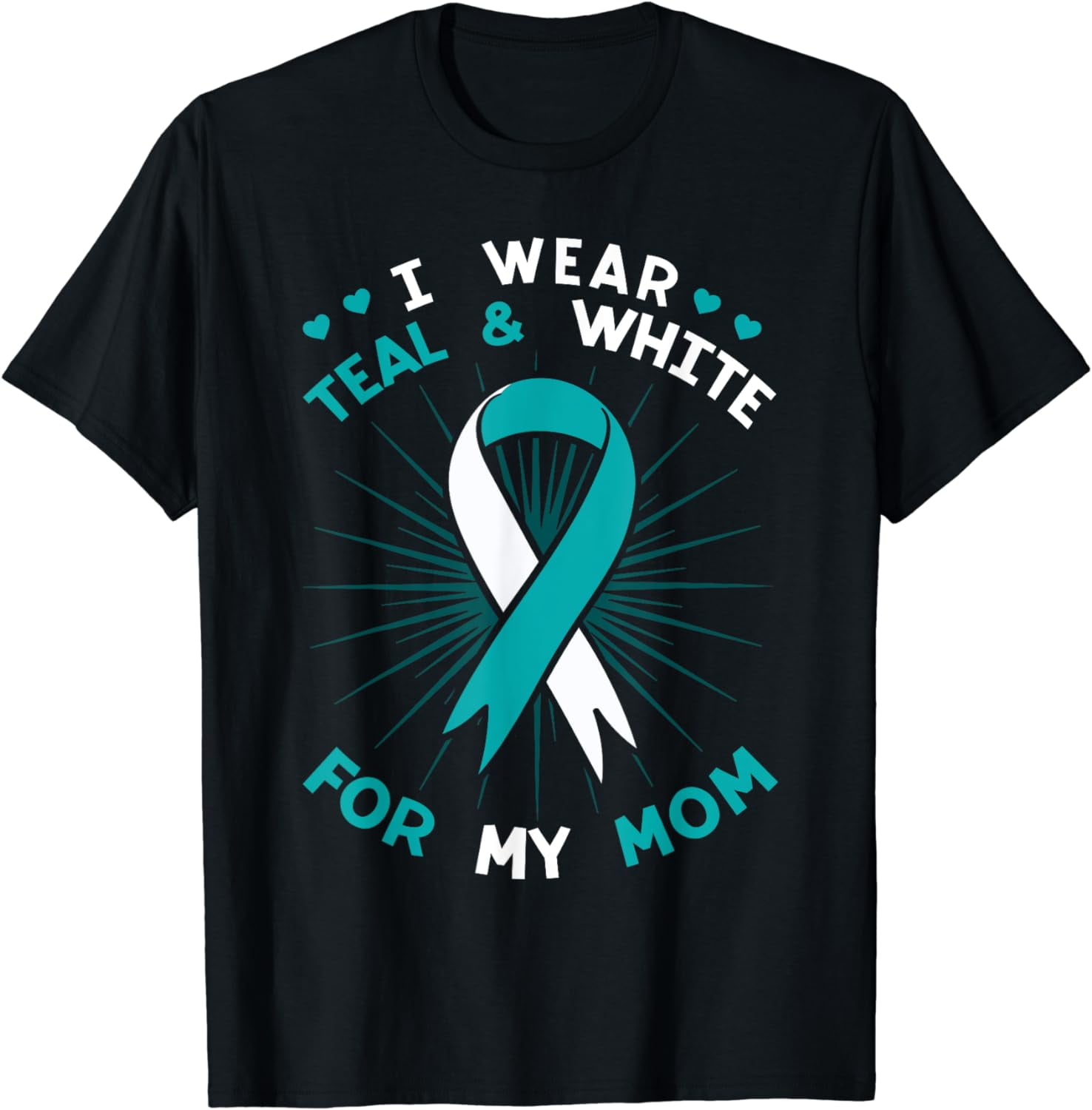 I Wear Teal For My Mom White Squamous Cell Carcinomas HPV T-Shirt ...